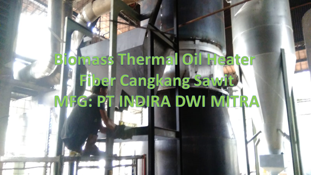 Boiler Pabrik Minyak Kelapa Sawit – PT INDRA MITRA BOILER